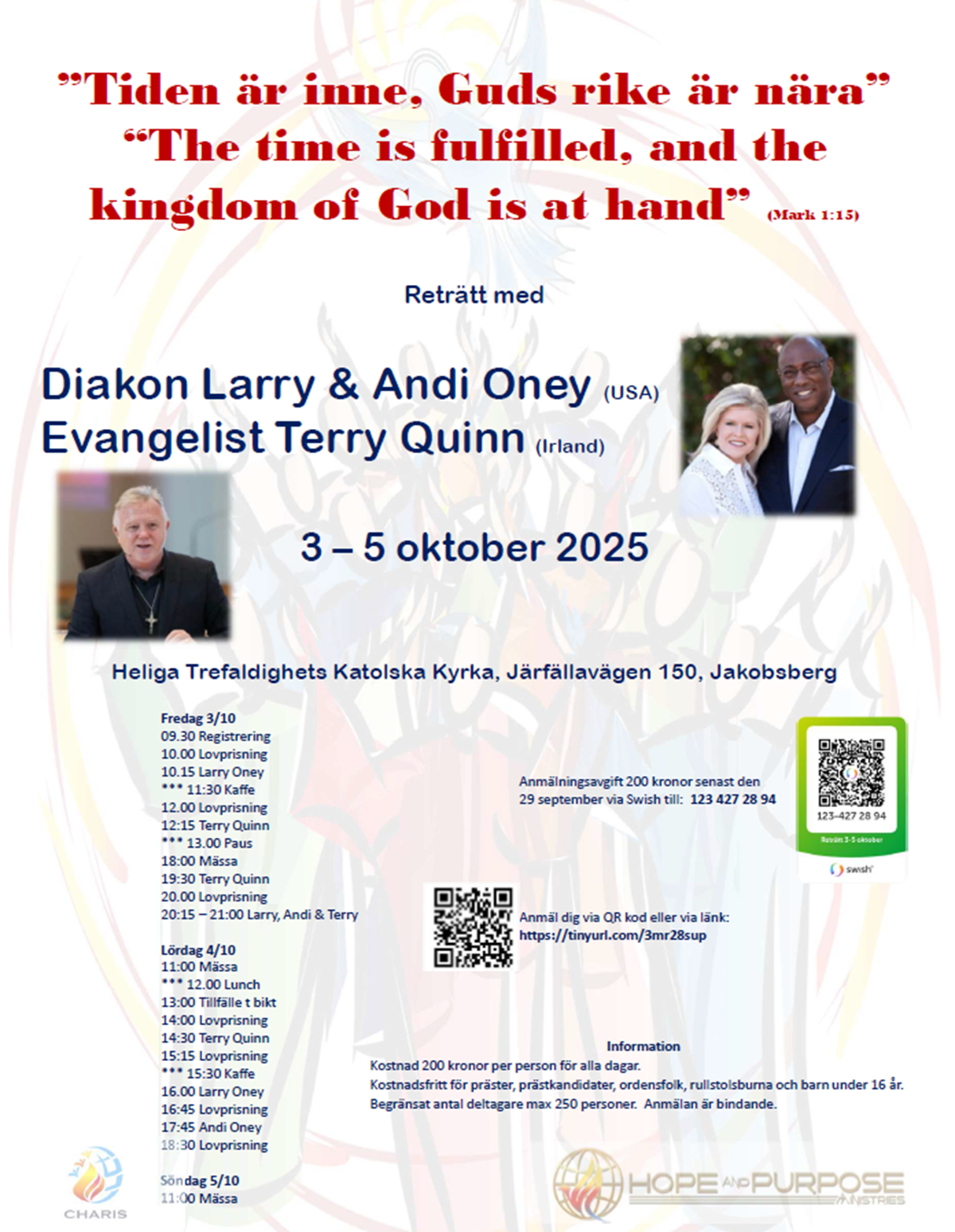 Tiden är inne. Guds rike är nära. Reträtt 3-5 oktober i Jakobsberg ...